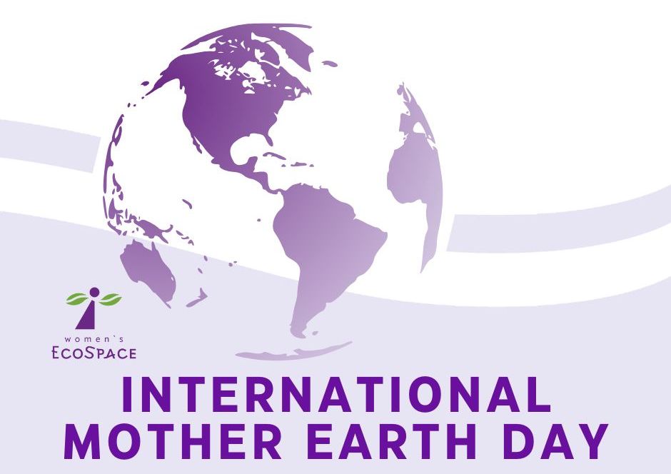 April 22 – International Mother Earth Day